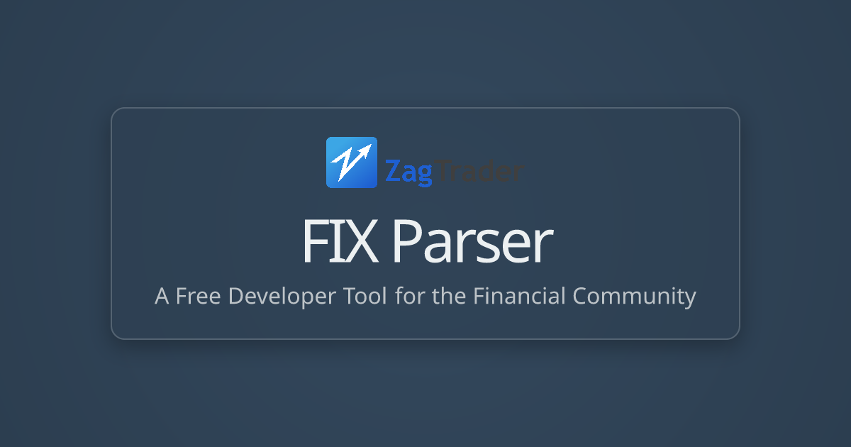 FIX Parser - ZagTrader